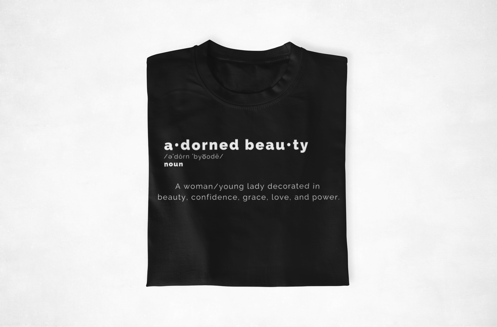Adorned Beauty Definition T-Shirt | Adorn V Seven T-Shirt – ADORN V ...
